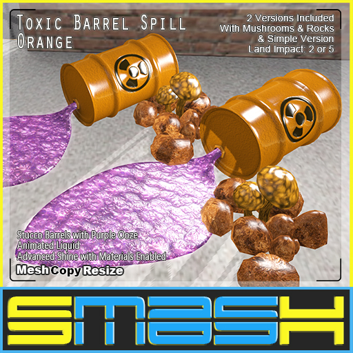 Second Life Marketplace - SMASH - Toxic Barrel Spill (Version: Orange)