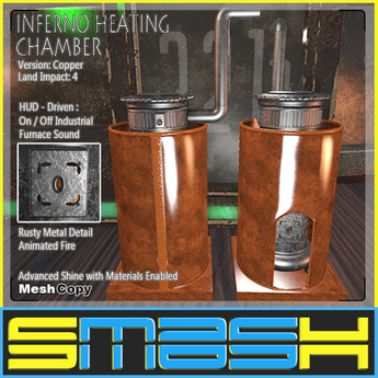 Second Life Marketplace - SMASH - Inferno Heating Chamber (Copper)