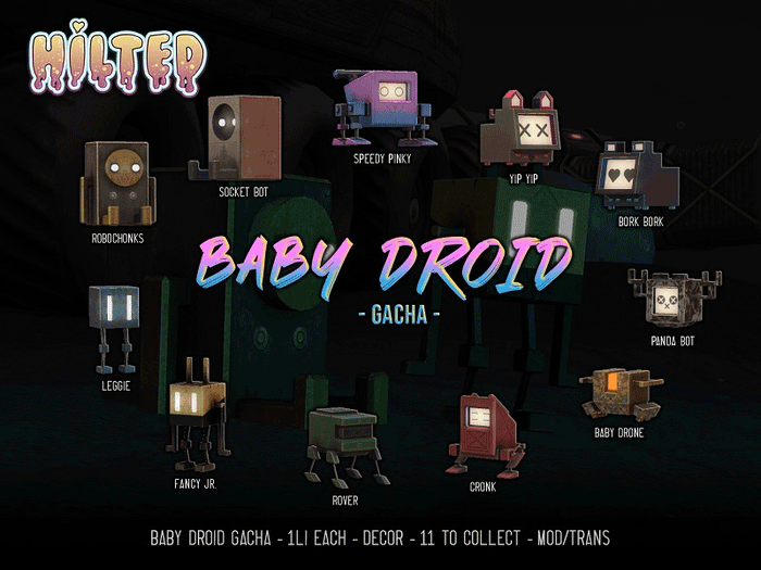 Second Life Marketplace - HILTED - Baby Droid Gacha - Baby Drone