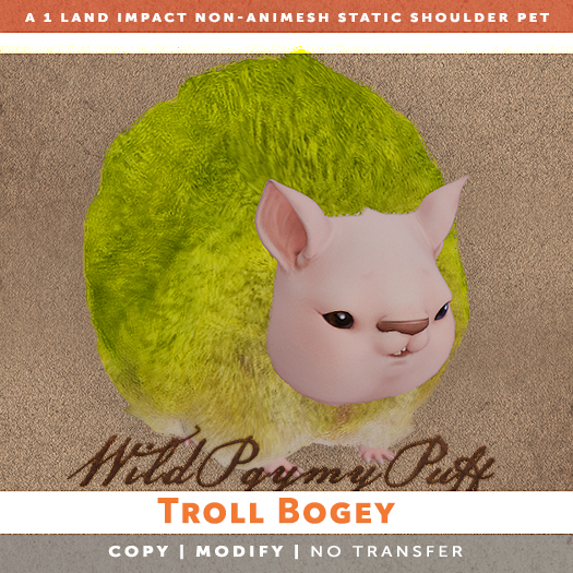 Second Life Marketplace - [The Emporium] Wild Pygmy Puff // Troll Bogey
