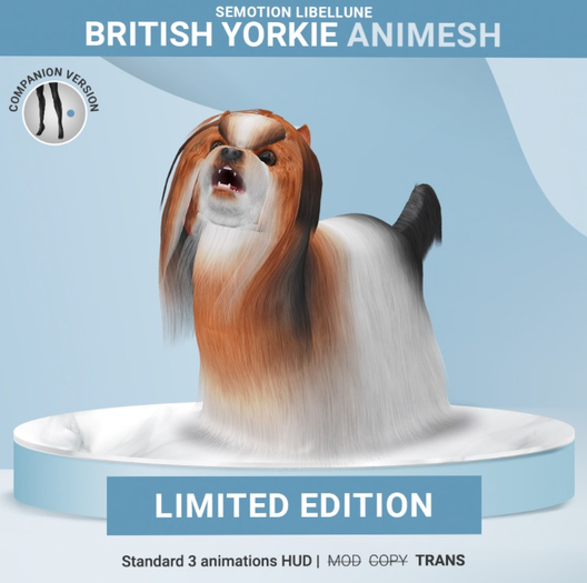 Second Life Marketplace - SEmotion Libellune British Yorkie Animesh LIMITED