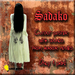 Second Life Marketplace - @LostBoys@ - Sadako 3D Poster With Sounds