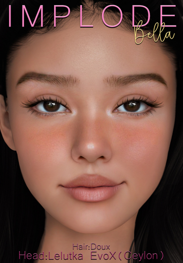 Second Life Marketplace - IMPLODE> Bella EvoX skin