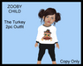 Second Life Marketplace - Steph-0-Bee's - The Turkey Outfit (Zooby Child)