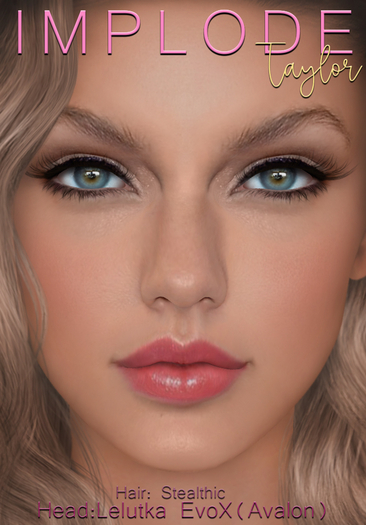 Second Life Marketplace - IMPLODE> Taylor EvoX skin