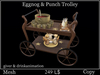 Second Life Marketplace - GT - Eggnog & Punch Trolley.