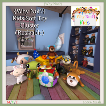 Second Life Marketplace - {Why Not?} Kids Soft Toy Cluster (Resizable ...