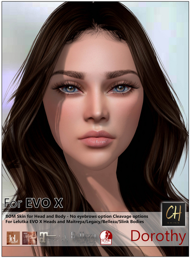 Second Life Marketplace - [DEMO][CHSkins] DOROTHY SKIN for Lelutka EVO ...