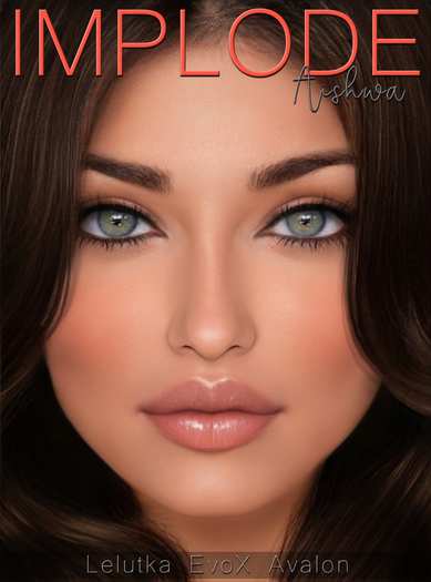Second Life Marketplace - IMPLODE> Aishwa EvoX skin