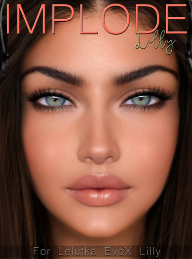 Second Life Marketplace - IMPLODE> Lilly EvoX skin