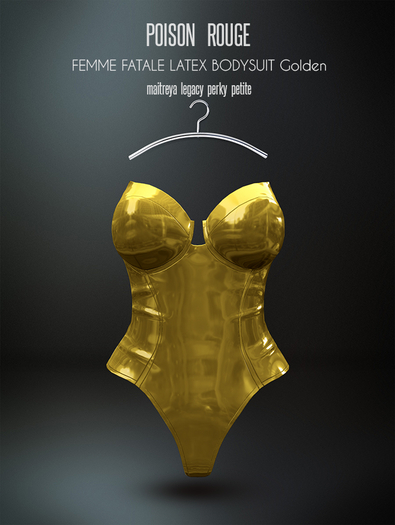 Second Life Marketplace - POISON ROUGE Femme Fatale Latex Bodysuit Golden