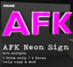 Second Life Marketplace - [PRIME] AFK Neon Sign MOD