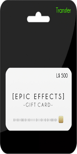 Second Life Marketplace - [EPIC Gift Card] L$500 (ADD to activate) v3.02