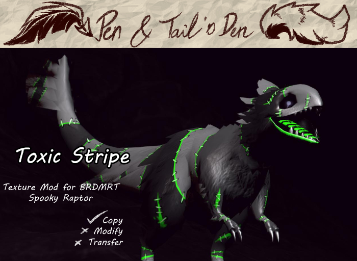 Second Life Marketplace - .:[P&TD]:. Spooky Raptor Skin - Toxic Stripe