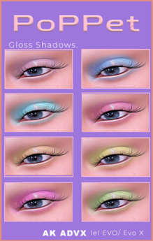 Second Life Marketplace - PoPPet: Glossy Shadows Lel Evo X/ AK ADVX (8 ...
