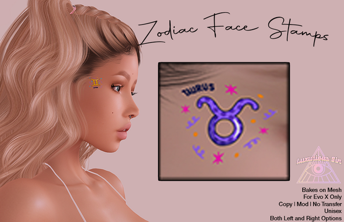 Second Life Marketplace - Luxurious Sin - Zodiac Face Stamp Taurus - evo x