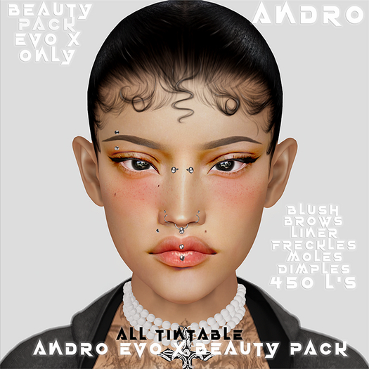 Second Life Marketplace - ANDRO// TINTABLE EVO X BEAUTY PACK