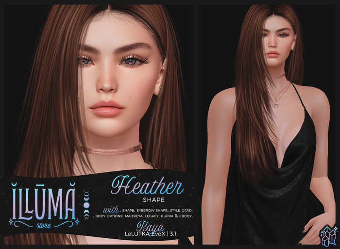 Second Life Marketplace - [ILLUMA] :: Heather Shape / LeL Kaya 3.1 EvoX