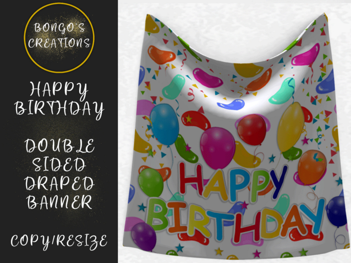 Second Life Marketplace - BMC5119 - HAPPY BIRTHDAY DOUBLE SIDED DRAPED ...