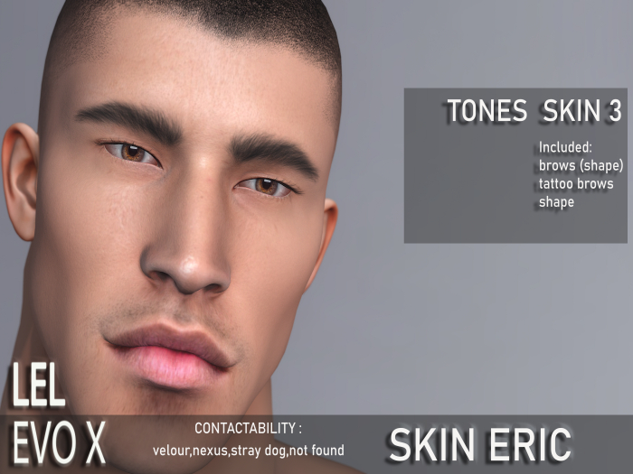 Second Life Marketplace - SKIN ERIC- LEL EVO X - TONE 2
