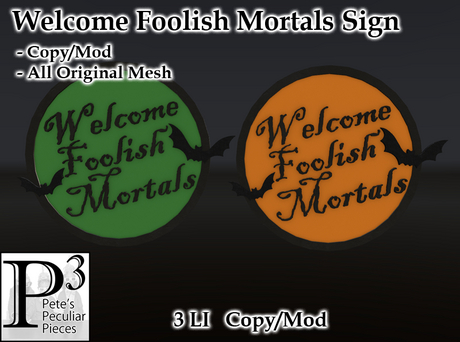 Second Life Marketplace - [P3] - Welcome Foolish Mortals Sign