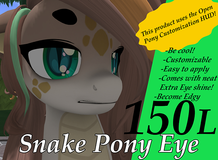 Second Life Marketplace - [Sin.] - Open Pony Snake Pony Eyes