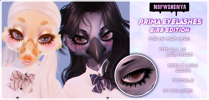 Second Life Marketplace - NSFWZHENYA - Prima Eyelashes (BIRB EDITION)