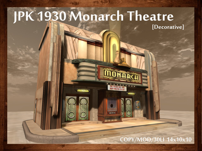 Second Life Marketplace - **JPK 1930 Monarch Theatre BOX