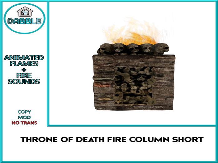 Second Life Marketplace - DB THRONE OF DEATH FIRE COLUMN SHORT add me