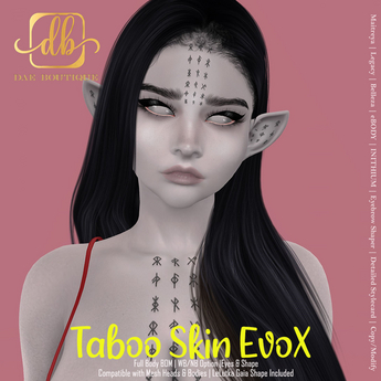 Second Life Marketplace - TABOO SKIN EvoX Female Full Body BOM & Shape