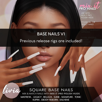 Second Life Marketplace - LIVIA Mix It PRO Base Nails [SQUARE]
