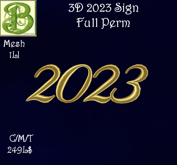 Second Life Marketplace - Mesh 3D 2023 Sign Full Perm, 1LI at 2.3M x 1M