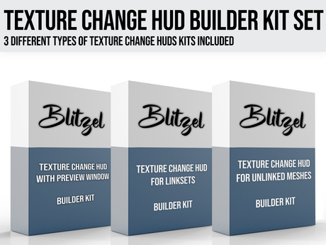 Second Life Marketplace - {Blitzel} - Texture Change HUD Builder Kit Set