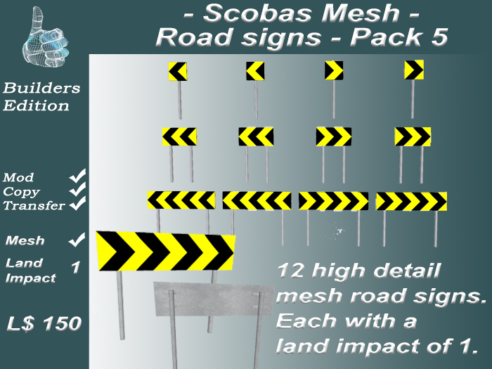 Second Life Marketplace - Scobas Mesh - chevron road signs pack 5