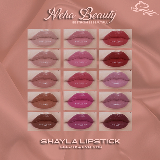 Second Life Marketplace - NEHA BEAUTY - SHAYLA LIPSTICK LEL EVO X HD GIFT