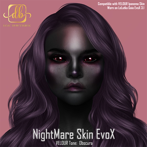 Second Life Marketplace - NIGHTMARE SKIN EvoX OBSCURA