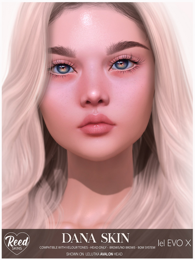 Second Life Marketplace - REED SKINS-DANA SKIN-LEL. EVO X VELOUR TONES-DEMO