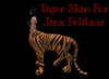 Second Life Marketplace - .:Sinister Skins:. Le Tigre Skin For Jinx ...