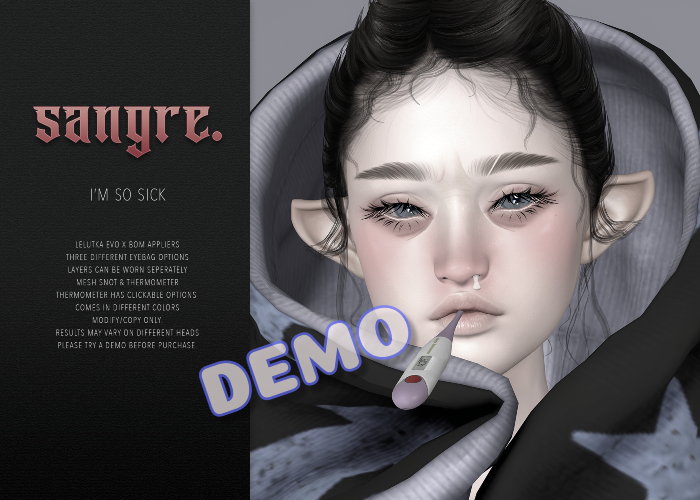 Second Life Marketplace - {sangre.} I'm So Sick DEMO
