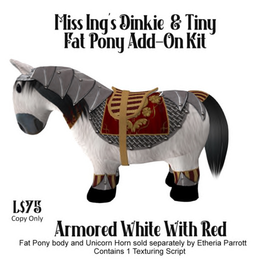 Second Life Marketplace - Miss Ing's Fat Pony Add-On Kit Armored White ...