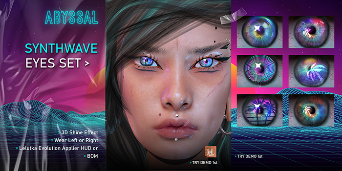 Second Life Marketplace - +ABYSSAL+ SYNTHWAVE EYES LelEvoX DEMO