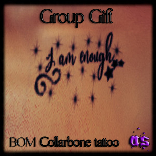 Second Life Marketplace - :~: as :~: I am Enough Collarbone BOM Tattoo