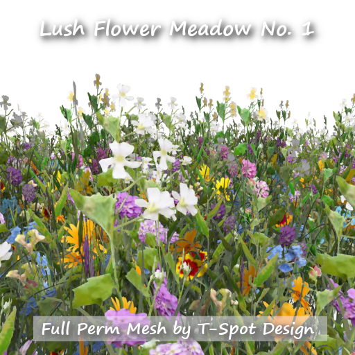 Second Life Marketplace - T-Spot Mesh - Lush Flower Meadow 1 - FP - LI=1.5
