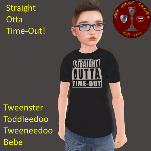 Second Life Marketplace - Brat Prince - Straight Outta Time-Out Tee