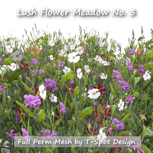 Second Life Marketplace - T-Spot Mesh - Lush Flower Meadow 3 - FP - LI=1.5