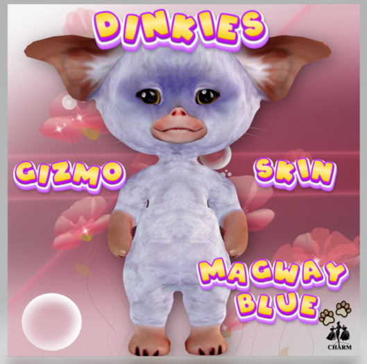Second Life Marketplace - !!!CHARM Dinkies Gizmo Skin -blue magwai