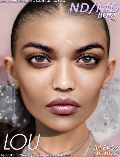 Second Life Marketplace - ND/MD LOU skins-BOM (LelEvoX) FATPACK