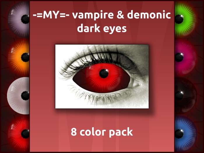 Second Life Marketplace - : -=MY=- vampire & demonic dark eyes (8 colors)