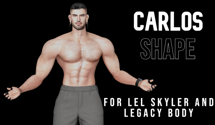 Second Life Marketplace - Carlos Shape for Lel Skyler and Legacy body