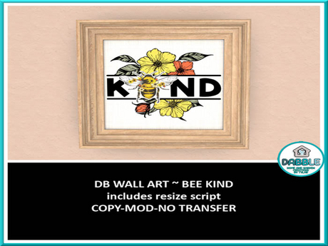 Second Life Marketplace - DB WALL ART ~ BEE KIND add me